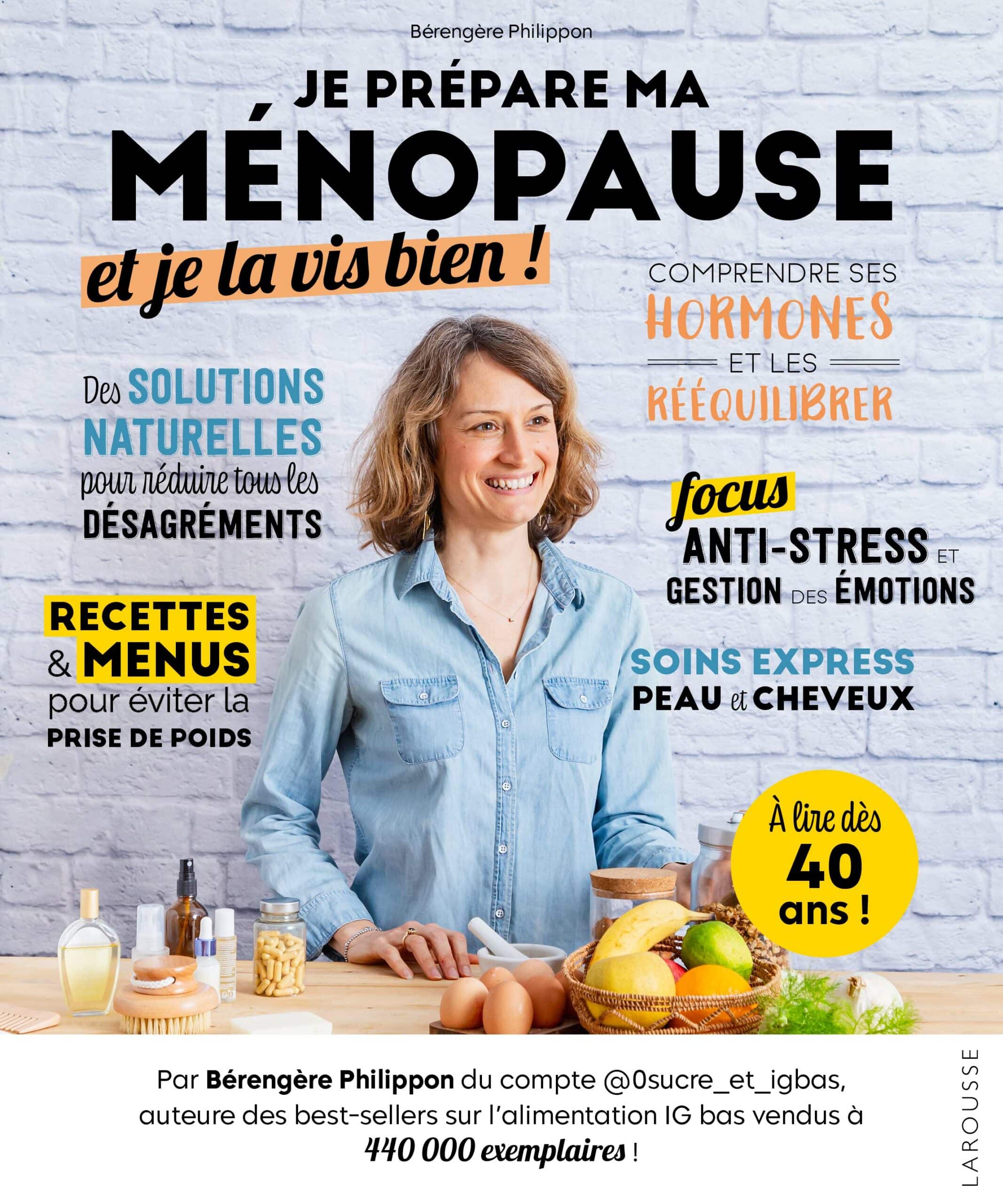 Livre : Je prépare ma ménopause et je la vis bien - 0 sucre et IG bas